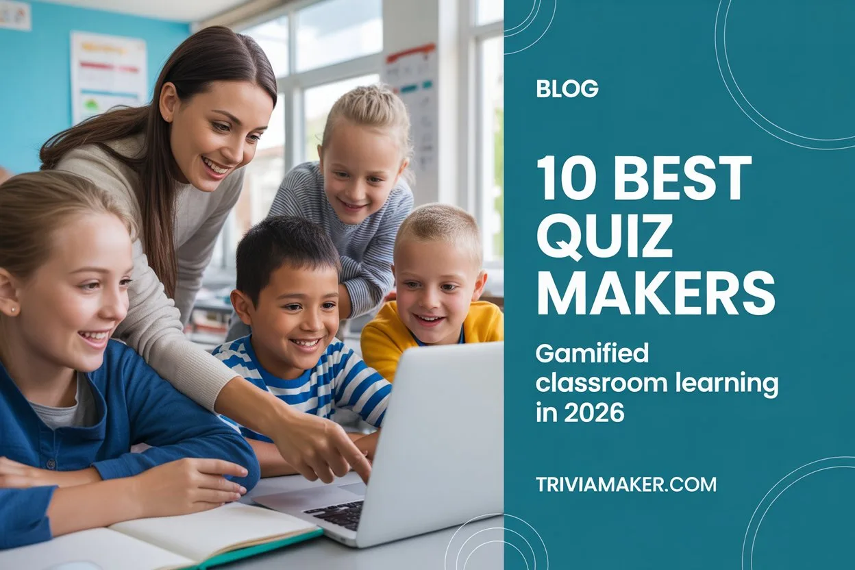 10 Best Quiz Makers for Gamified Classroom Learning in 2026